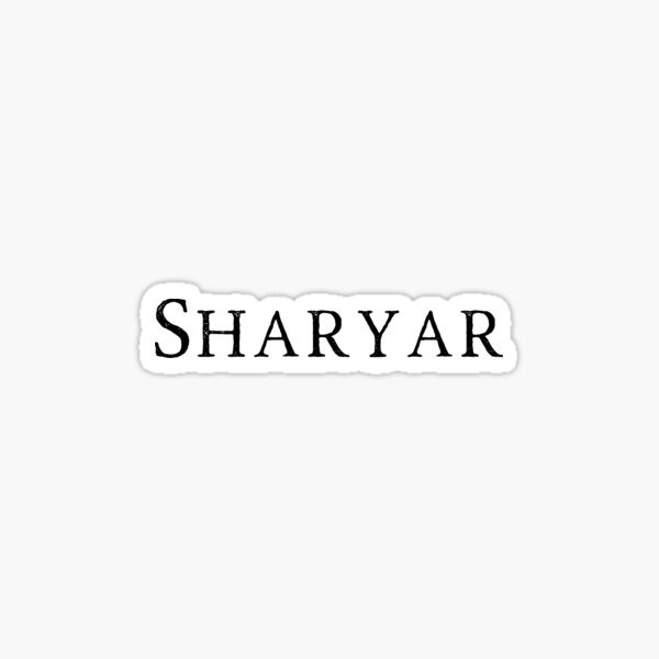 "Sharyar - Persian (iranian) name" Sticker for Sale by Elbenj | Redbubble