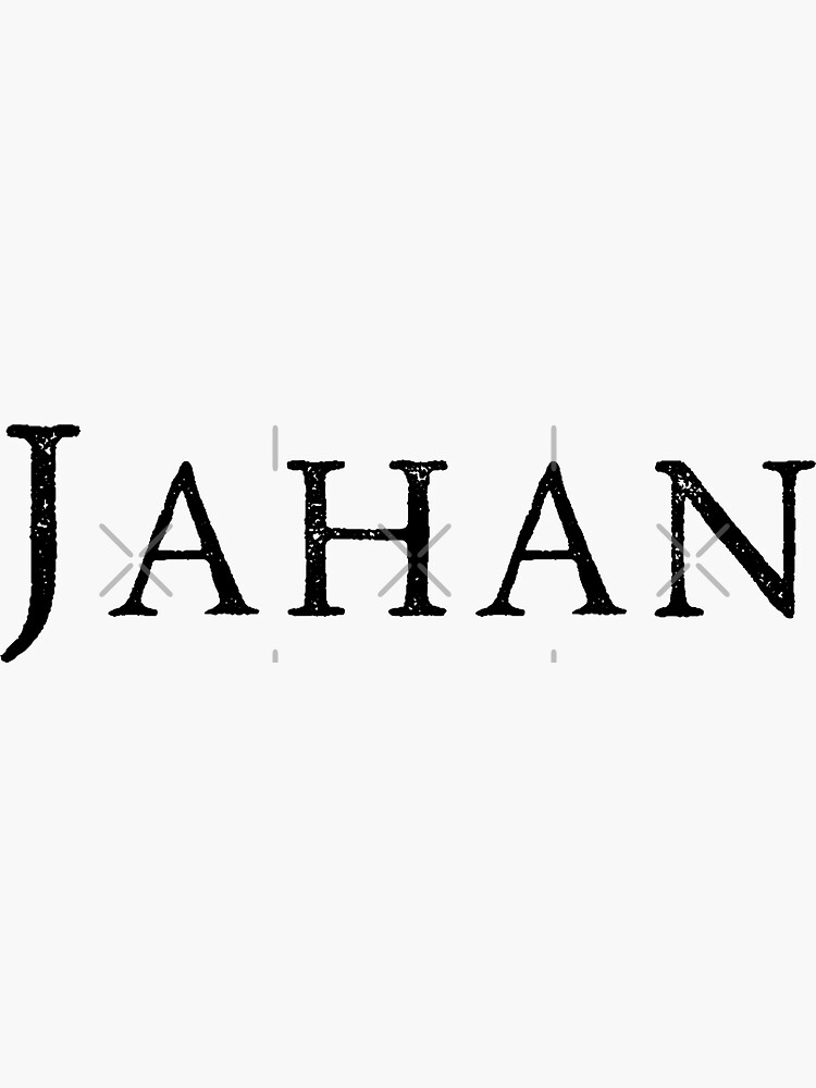 "Jahan - Persian (iranian) name" Sticker for Sale by Elbenj | Redbubble