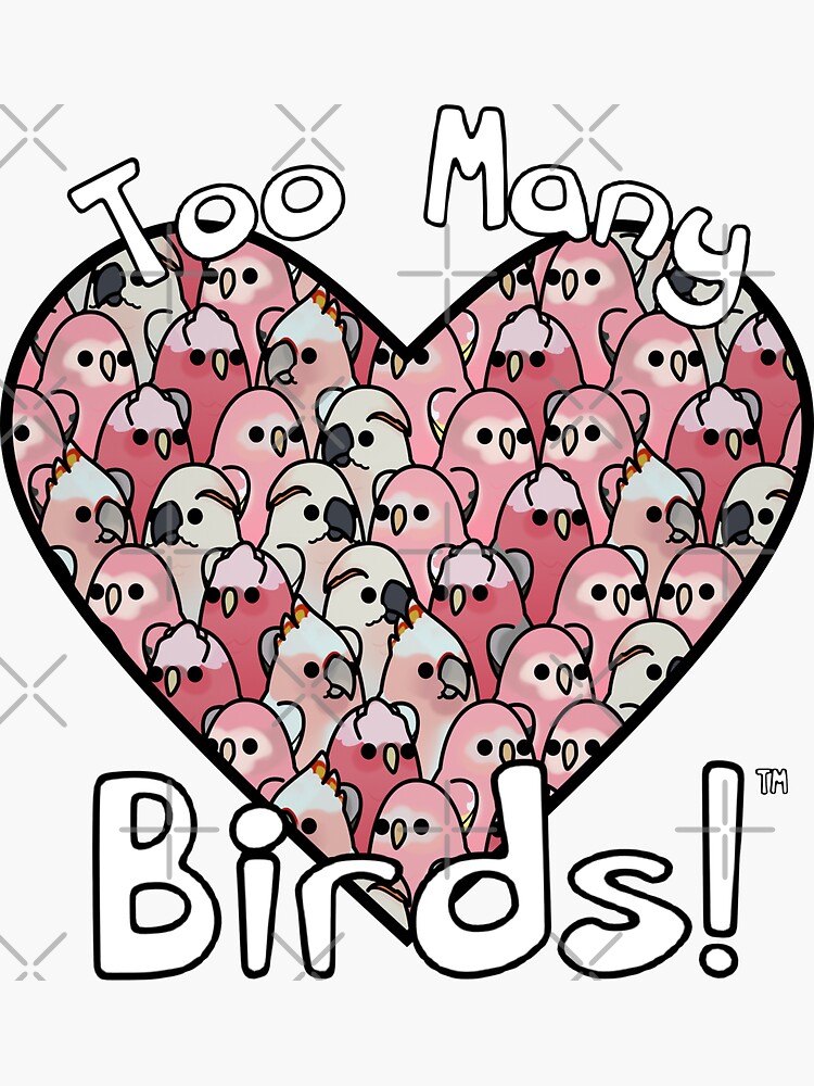 "Too Many Birds!™ - I the Pink Parrot Posse!" Sticker by MaddeMichael ...