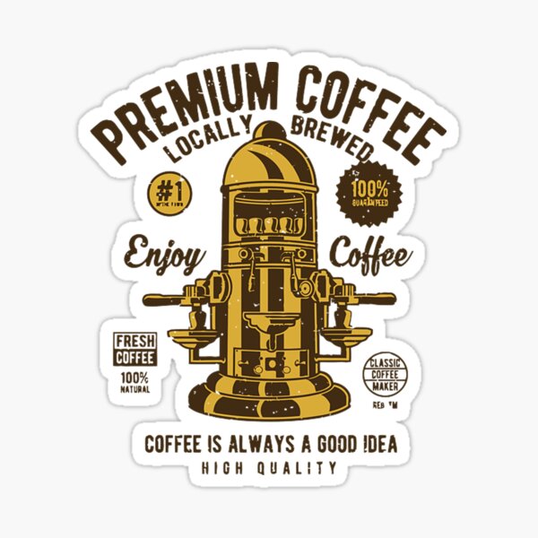 "enjoy premium coffee espresso machine" Sticker for Sale by ...