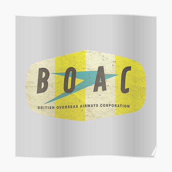 "BOAC Airways - Well Worn" Poster for Sale by RedFirecracker | Redbubble