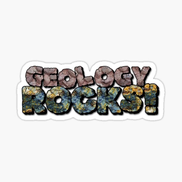 "Funny Geologist Quote Geology Rocks" Sticker for Sale by sandyrichter ...