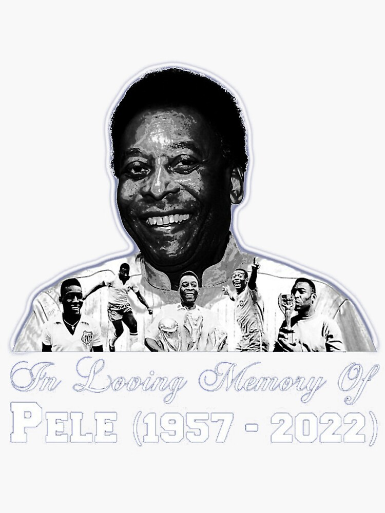 Pele Riplegend Of Football King Pele Sticker For Sale By Robertalonso Redbubble