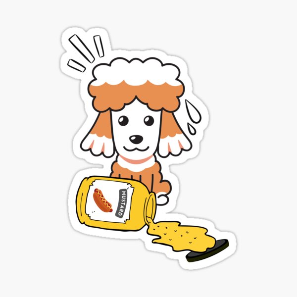 "Cute French Poodle Spilled mustard " Sticker for Sale by Pet-Station ...