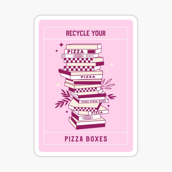 "Recycle Your Pizza Boxes" Sticker for Sale by AcademiaCollege | Redbubble