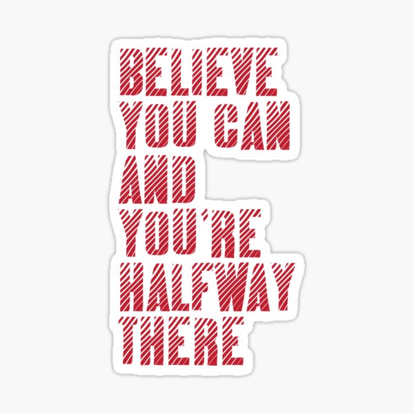 "Motivational Quote-Positive Saying-Positive Message" Sticker for Sale ...