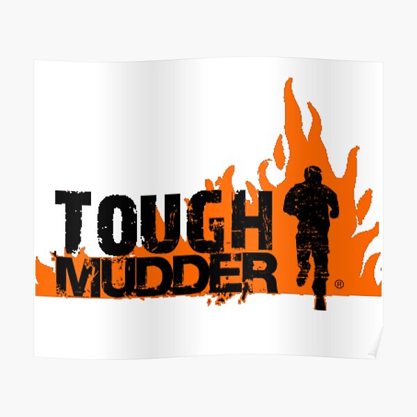 " tough mudder" Poster for Sale by EROUISE | Redbubble
