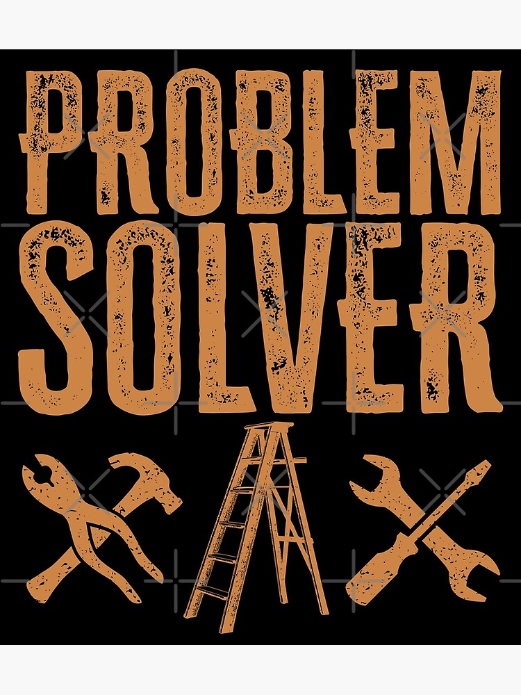 "Problem Solver: Stepladder Wrench Pliers Hammer Screwdriver - Gold ...