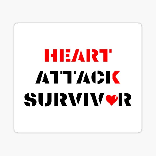 " Heart attack survivor motivational design" Sticker for Sale by ...