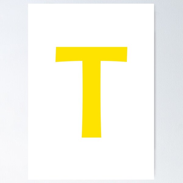 "Yellow color Letter T" Poster for Sale by WECreations | Redbubble