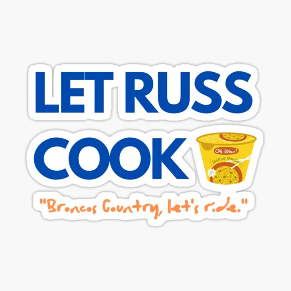 "Let Russ Cook (Instant Noodles!)" Sticker for Sale by DSNS4EVRYONE ...