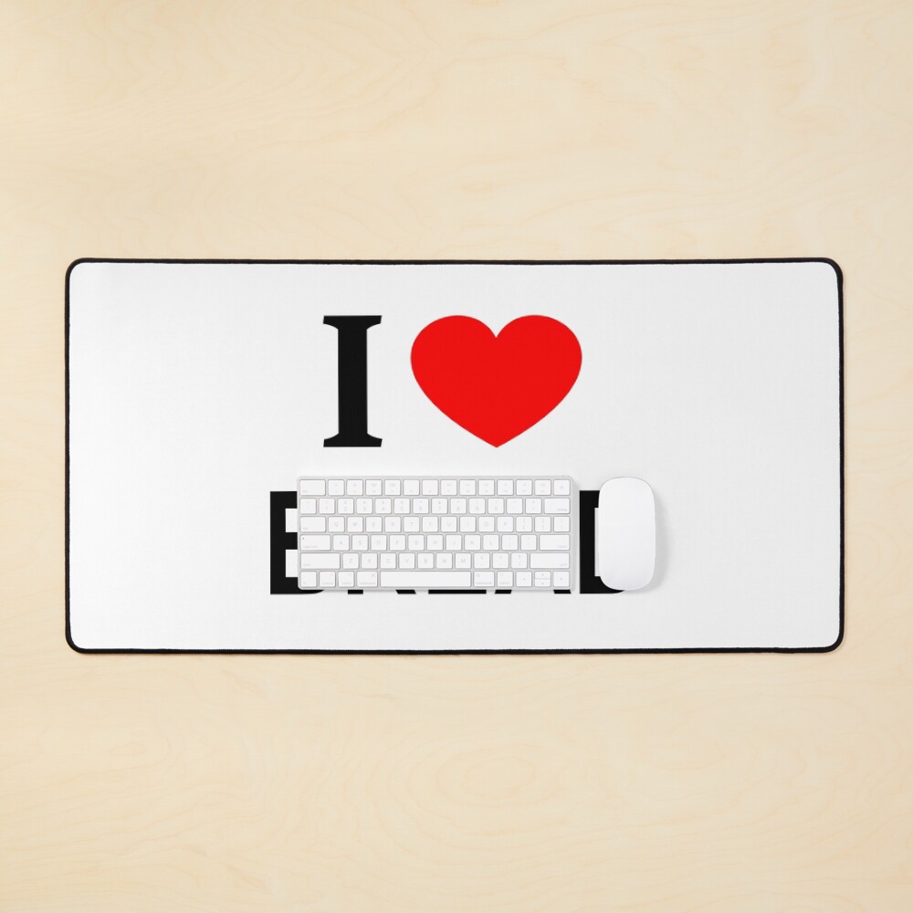 "I ️ BREAD I LOVE BREAD I HEART BREAD" Poster for Sale by ...