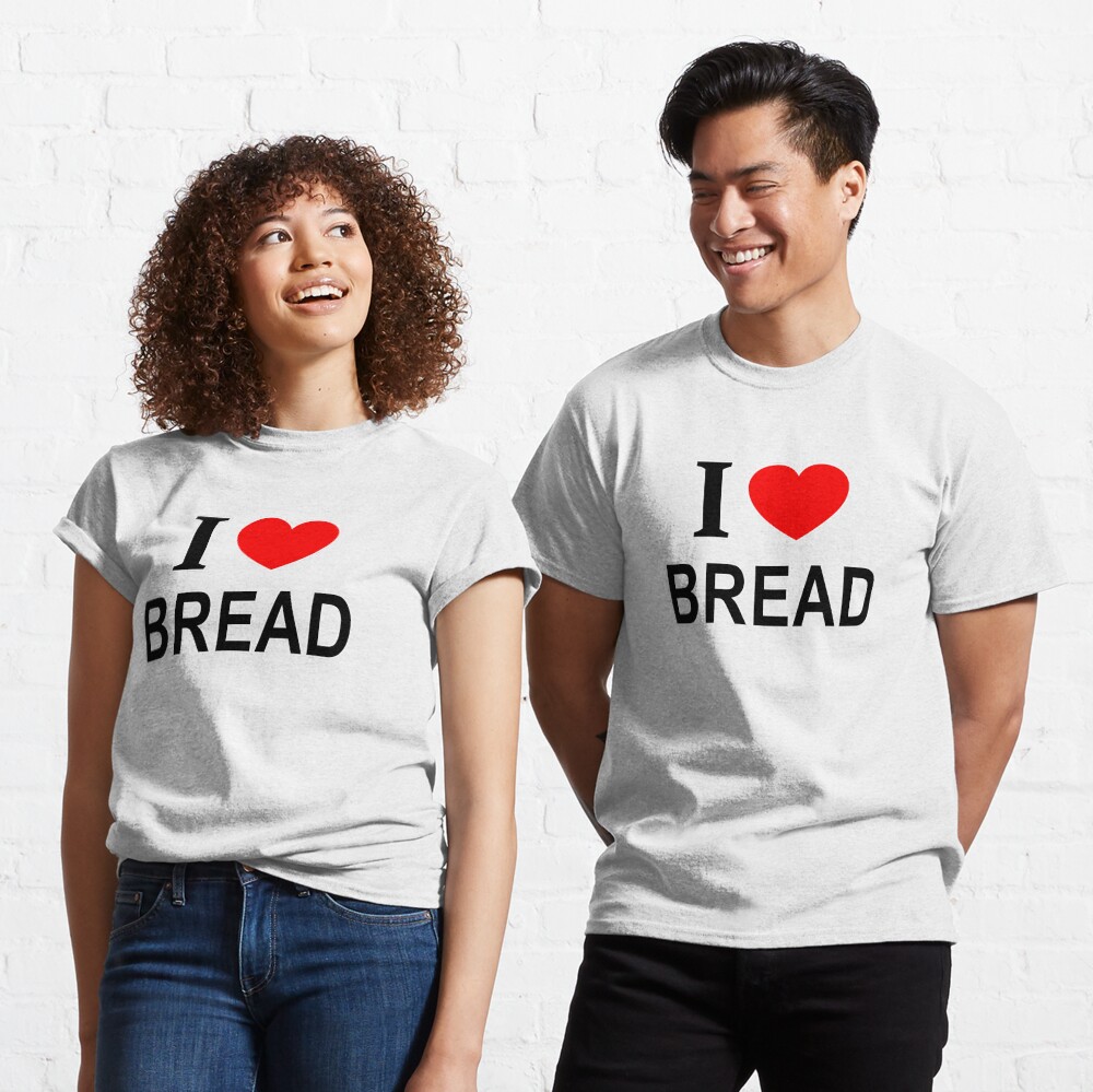 "I ️ BREAD I LOVE BREAD I HEART BREAD" Poster for Sale by ...