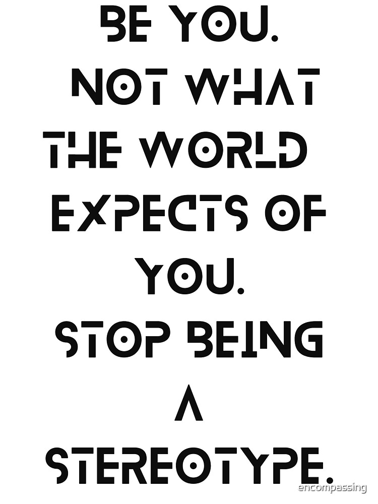 Stop Stereotype Quotes 101 Best Quotes To Empower Women — By Women