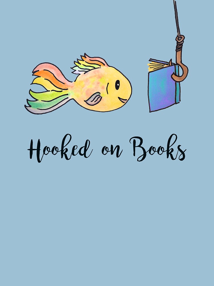 "Hooked on Books" T-shirt for Sale by CreativeBear | Redbubble | fish t ...