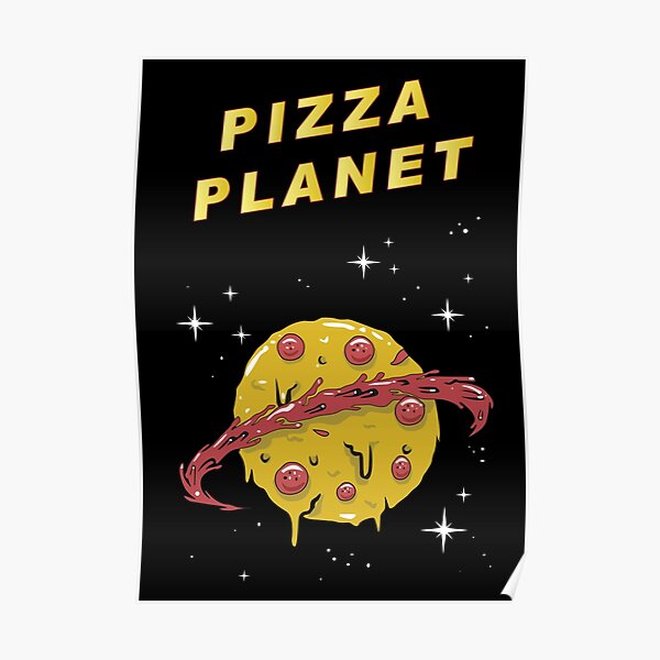 "Pizza Planet" Poster for Sale by Parthis | Redbubble