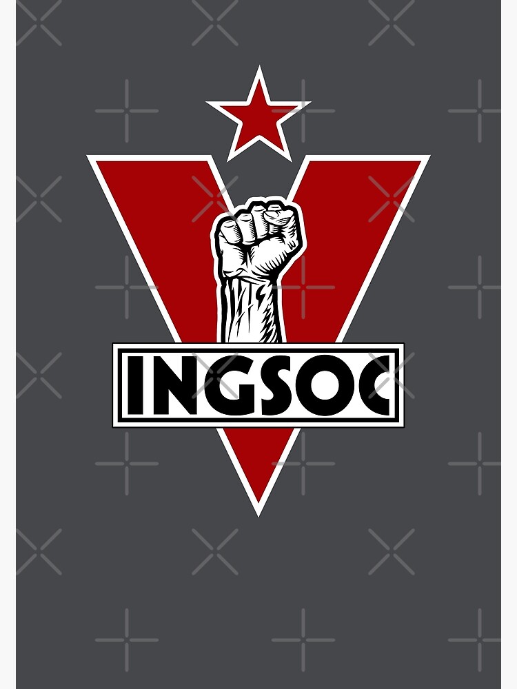 "1984 - Nineteen Eighty-Four - Ingsoc" Poster for Sale by createdezign ...