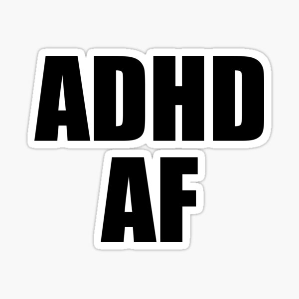 "Dizzy Dyl Merch ADHD AF" Sticker for Sale by BenRyme | Redbubble