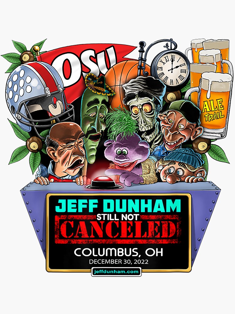 "Jeff Dunham Columbus, OH 2023" Sticker for Sale by prodesigns21 ...