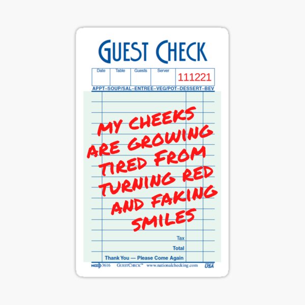 "My cheeks are growing tired from turning red and faking smiles ...