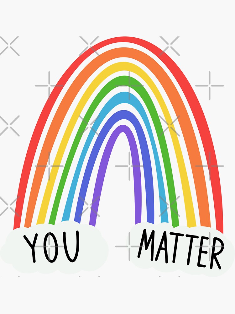 "You Matter Rainbow" Sticker for Sale by VioletSticker | Redbubble