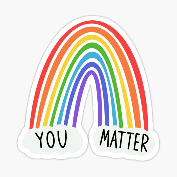 "You Matter Rainbow" Sticker for Sale by VioletSticker | Redbubble
