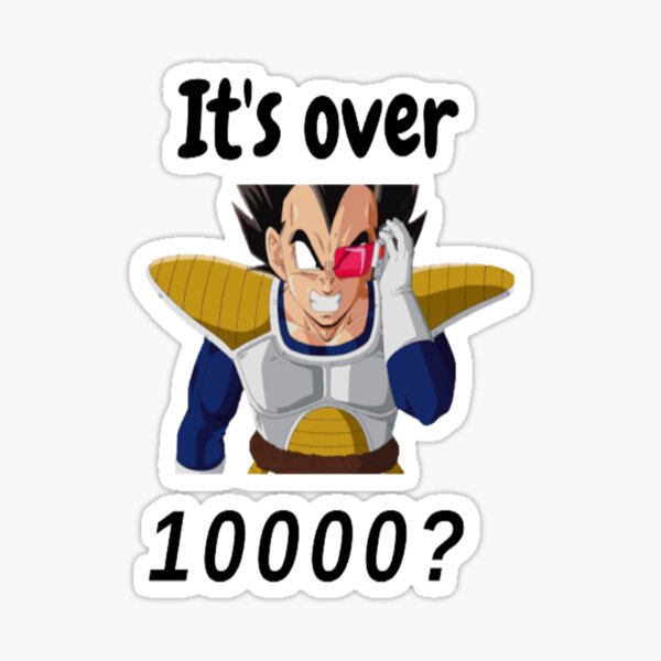 "Over 10000 ?" Sticker for Sale by Yesh2695 | Redbubble