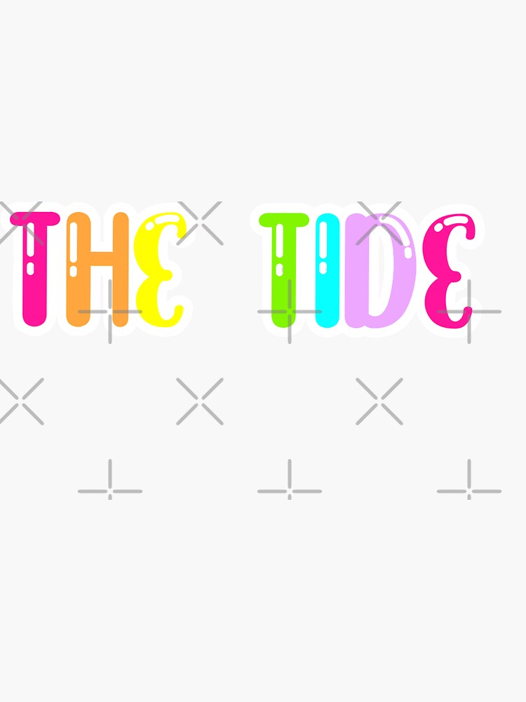 "Rainbow Ombre Text - The Tide" Sticker for Sale by ArtWithAinsley ...
