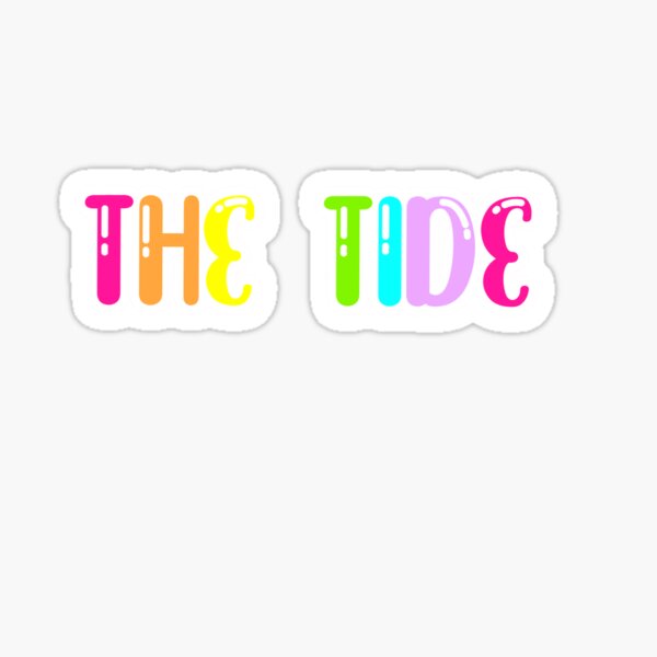 "Rainbow Ombre Text - The Tide" Sticker for Sale by ArtWithAinsley ...