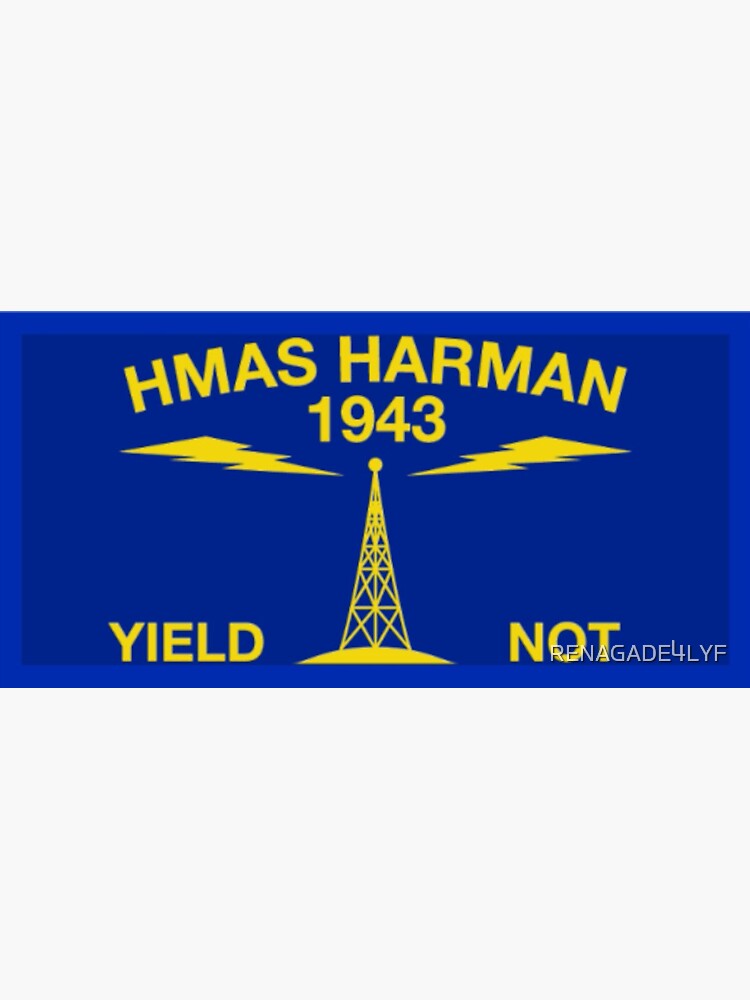 "HMAS HARMAN 1943" Sticker for Sale by RENAGADE4LYF | Redbubble