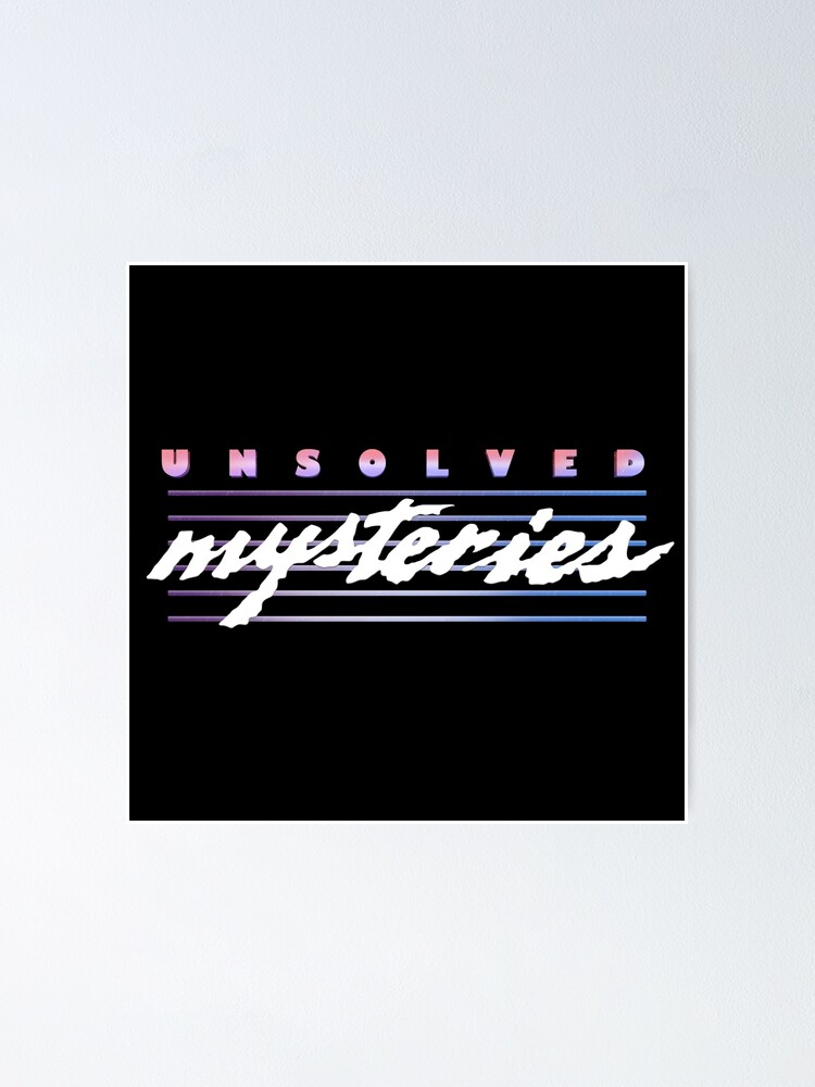 "Unsolved Mysteries Original Logo" Poster for Sale by RedRobyn69 ...