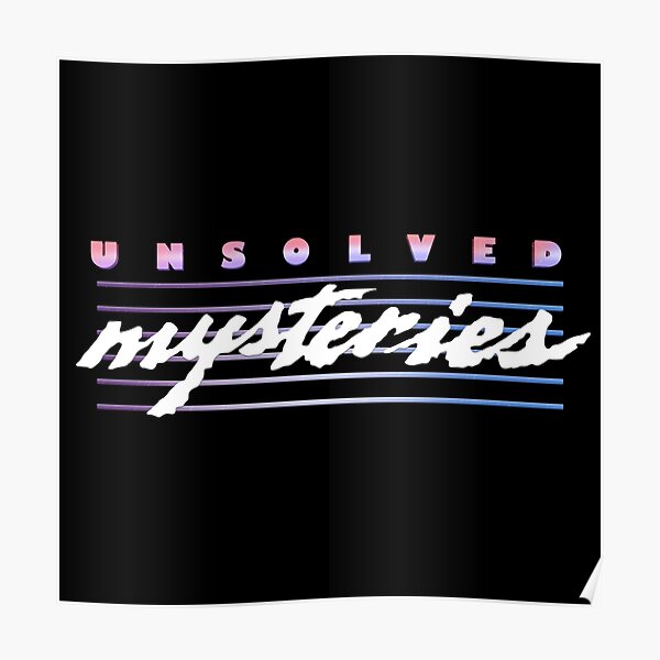 "Unsolved Mysteries Original Logo" Poster for Sale by RedRobyn69 ...