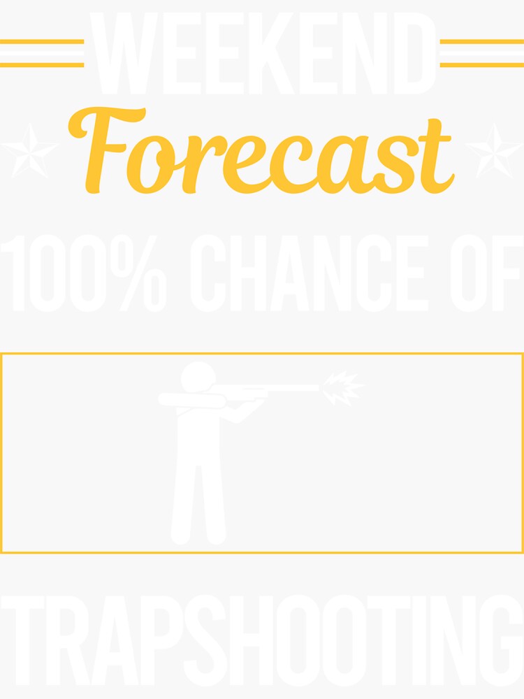 "Weekend Forecast Trapshooting Trap Shooting Clay Target Shooting ...