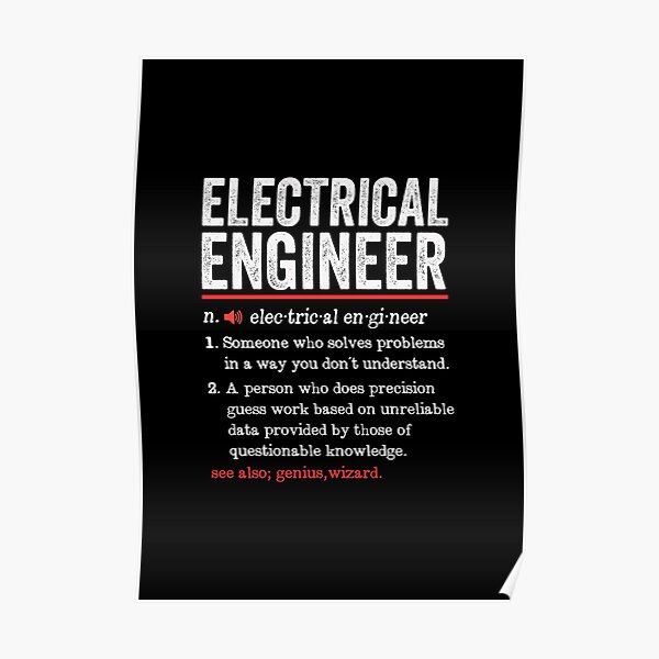 "Electrical Engineer Definition Engineering Funny Electrical Engineer" Poster for Sale by ...