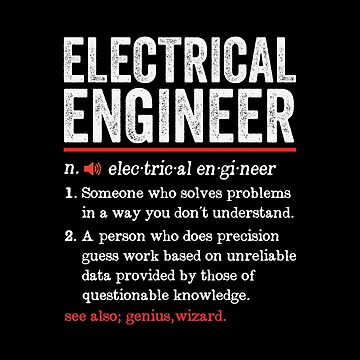 "Electrical Engineer Definition Engineering Funny Electrical Engineer" Poster for Sale by ...