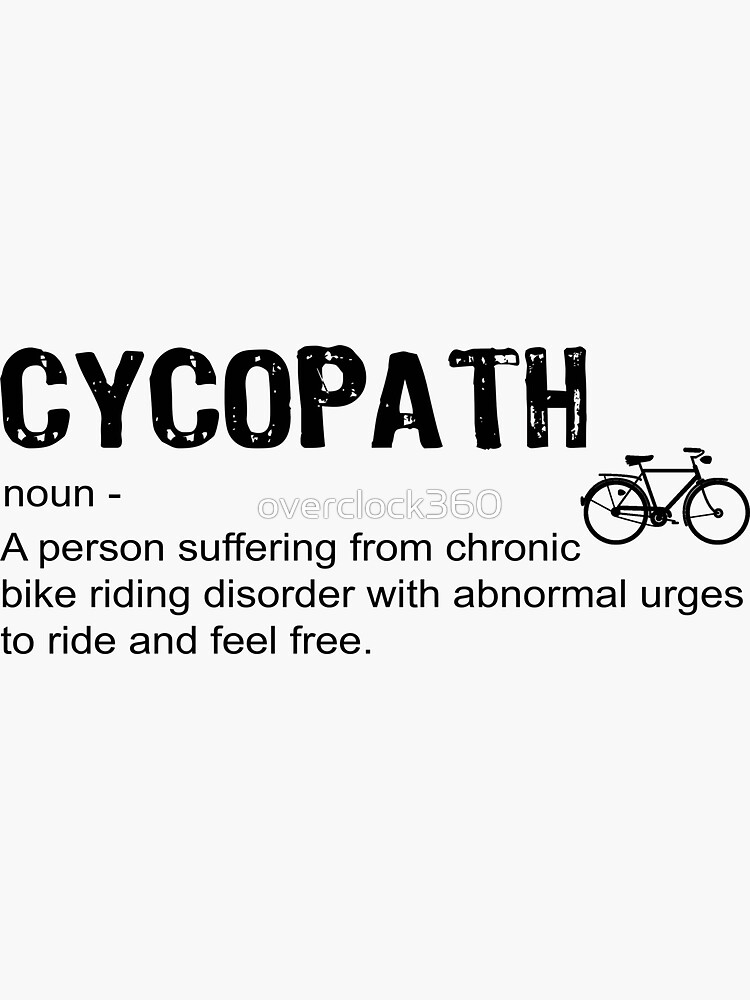 "cycopath noun-funny definition" Sticker by overclock360 | Redbubble