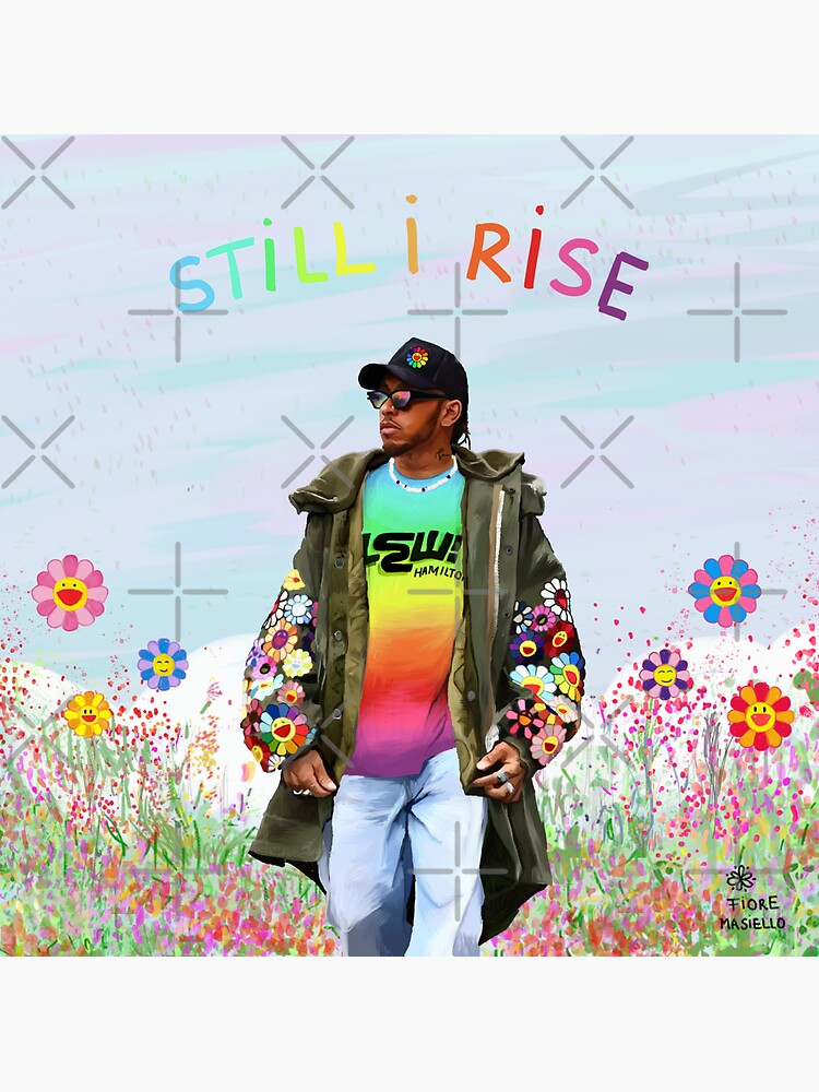 "Lewis Hamilton, Still i rise - Ilusfloreada" Sticker for Sale by ...