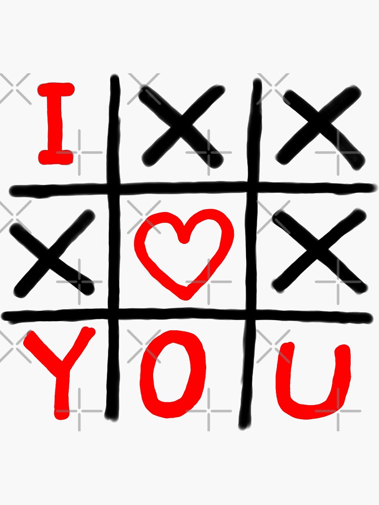 "I LOVE YOU TIC TAC TOE" Sticker for Sale by Loveart60 | Redbubble