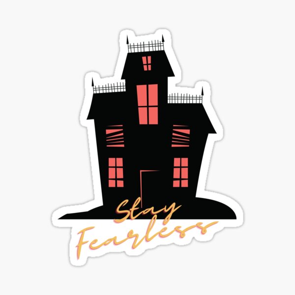 "stay fearless " Sticker for Sale by Souf-Design | Redbubble