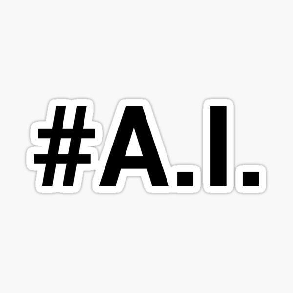 "#AI Artificial Intelligence " Sticker for Sale by typographyco | Redbubble