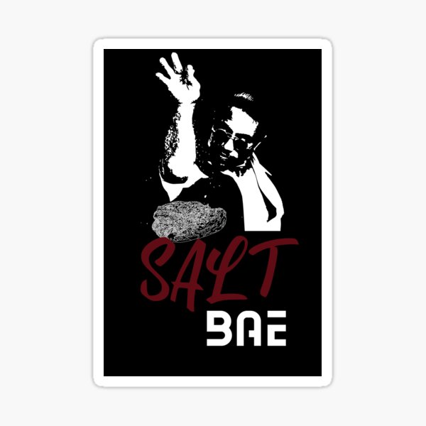 "SALT BAE AKA NUSRAT" Sticker for Sale by DaniGraphics | Redbubble