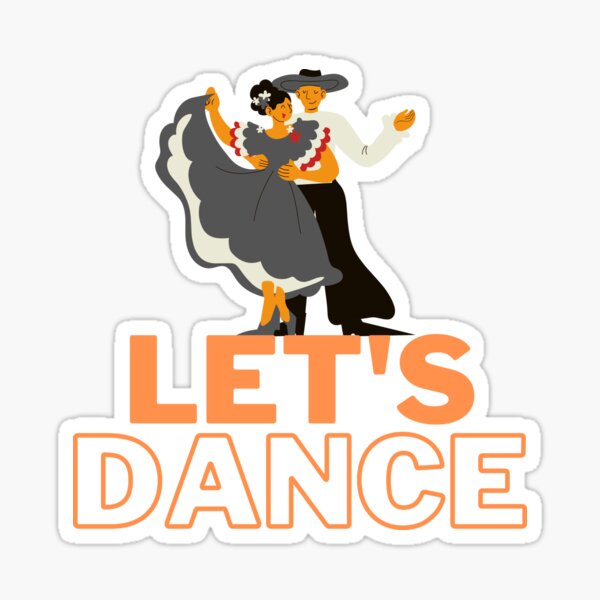 "let's dance " Sticker for Sale by Souf-Design | Redbubble