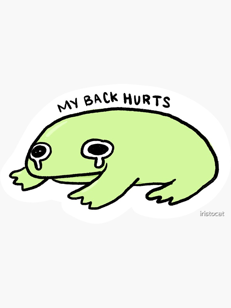 "Back hurt | crying green frog " Sticker for Sale by iristocat | Redbubble