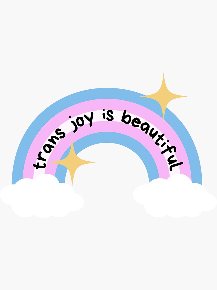 "Trans rainbow (trans joy is beautiful)" Sticker for Sale by ...