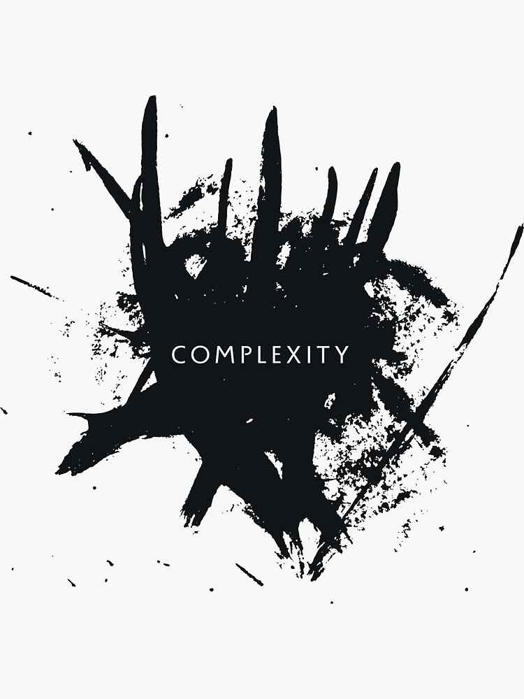 "complexIty" Sticker for Sale by sajidboulahraf | Redbubble