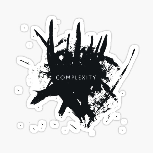 "complexIty" Sticker for Sale by sajidboulahraf | Redbubble