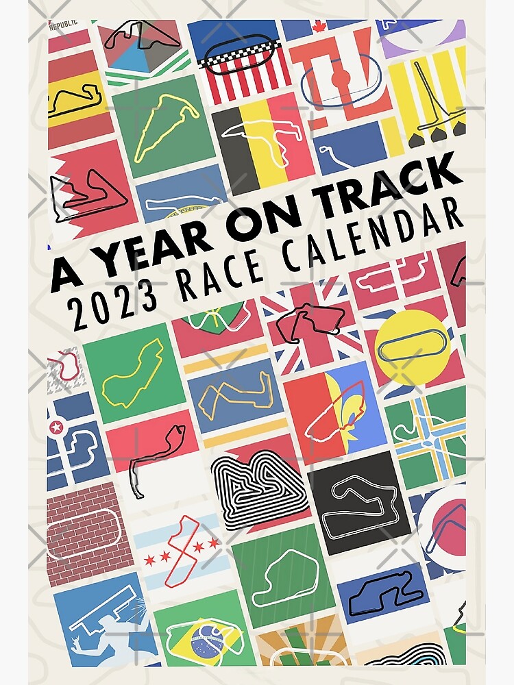"A Year On Track, 2023 Race Calendar" Poster for Sale by CaseKim ...