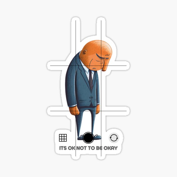"Copy of Its OK Not To Be Okay" Sticker for Sale by Alihassan-Art ...
