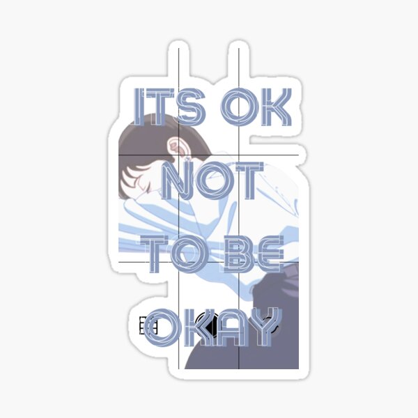" Its OK Not To Be Okay" Sticker for Sale by Alihassan-Art | Redbubble