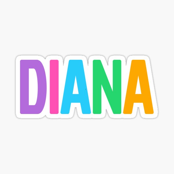 "Diana Name" Sticker for Sale by A-Personalised | Redbubble